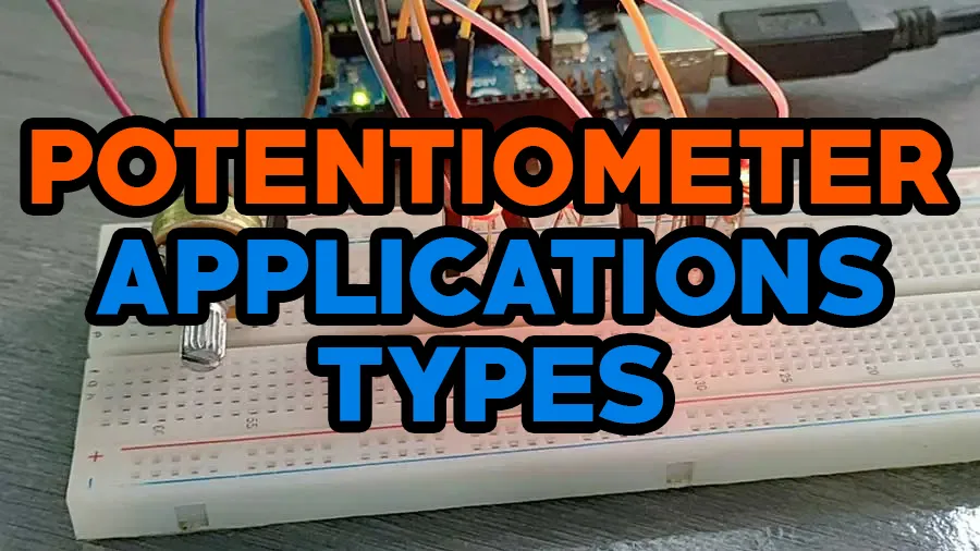 Potentiometer Pinout Symbol Applications And Working